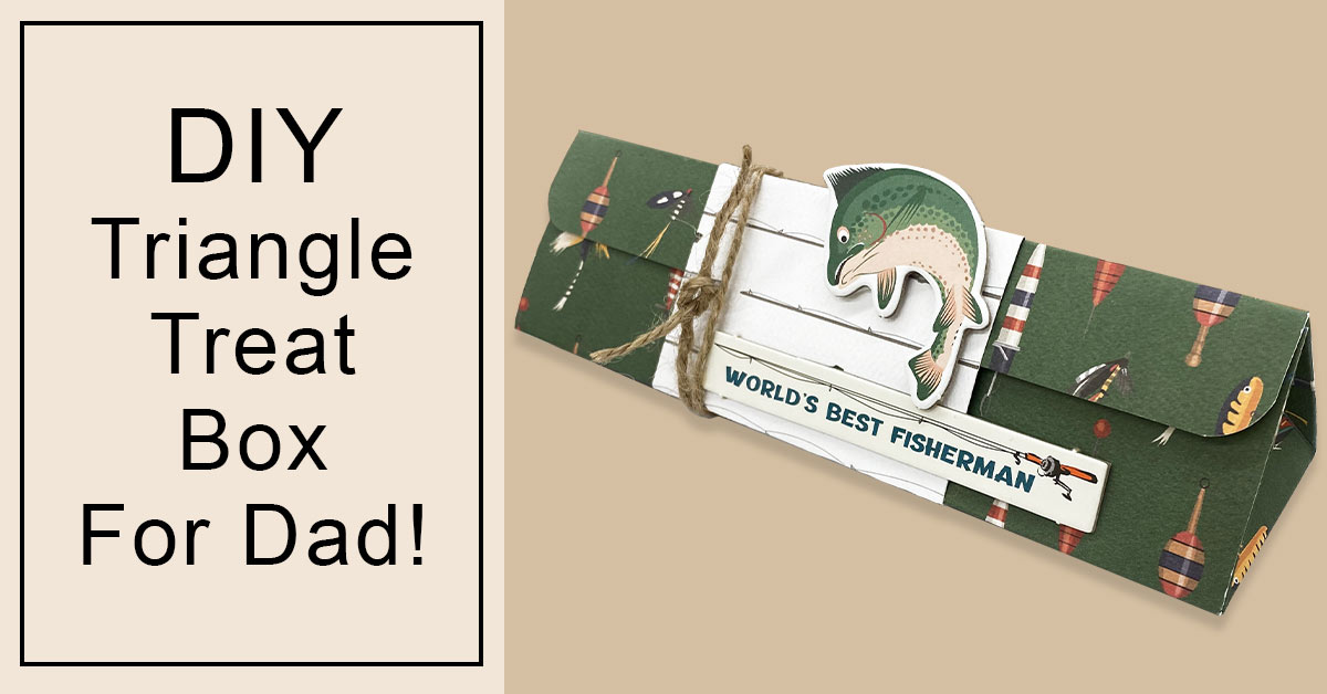 DIY Triangle Treat Box for Dad | Ben Franklin Crafts and Frame Shop