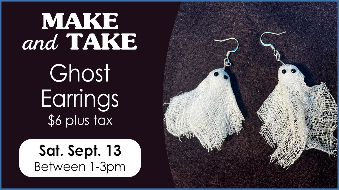 Make and Take: Ghost Earrings, Sat. Sept. 13 | Ben Franklin Crafts and ...
